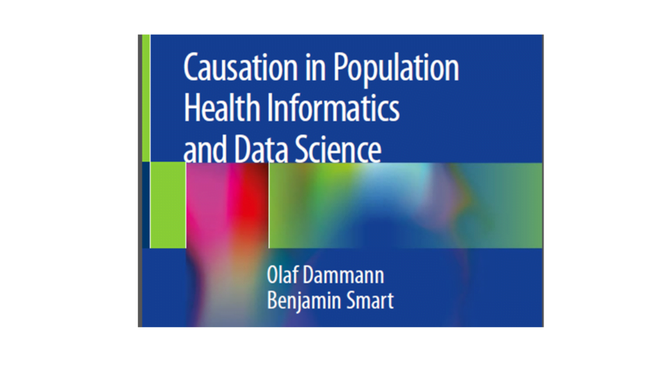 Author Talk: Causation in Population Health Informatics & Data Science ...